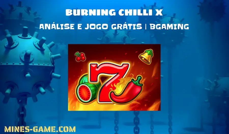 Burning Chilli X – Análise e Jogo Grátis | BGaming - Mines